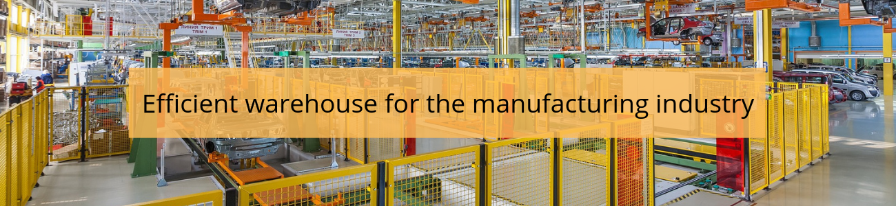 Efficient warehouse for the manufacturing industry I FluxVision WMS